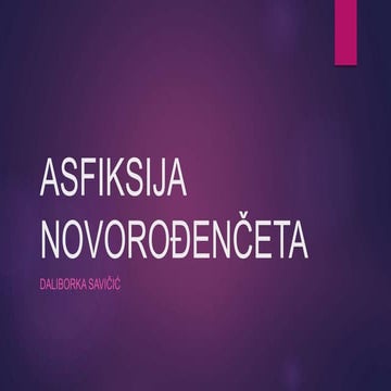 Asfiksija i reanimacija novorodjenceta | PPTX