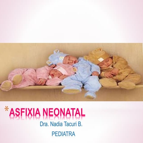 Asfixia neonatal | PPTX