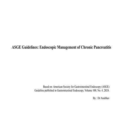 ASGE_Chronic_Pancreatitis_Guidelines_PPT.pptx