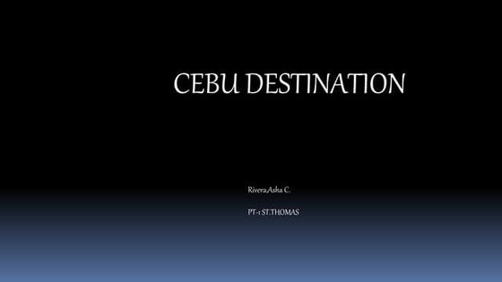 Cebu Destination | PPT