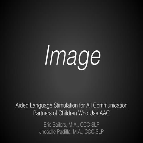 Aided Language Stimulation for All Communication Partners of Children ...