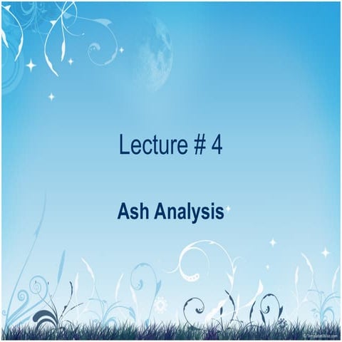 Determination of Ash content in food samples | PPTX