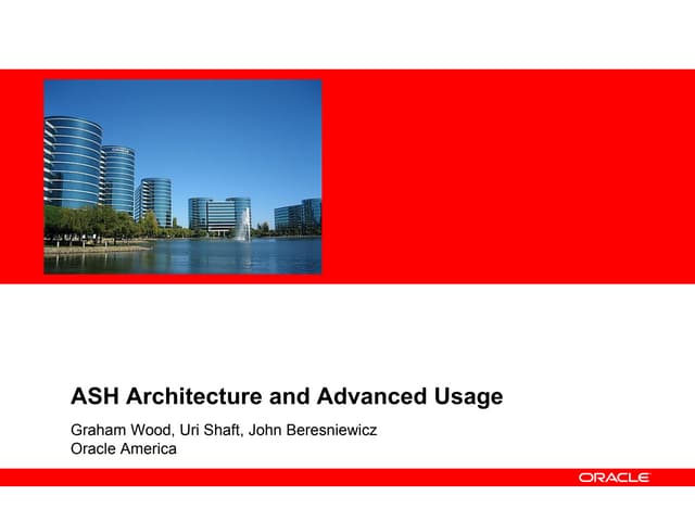 ASH Archit ecture and Advanced Usage.pdf ASH Archit ecture and Advanced Usage.pdf