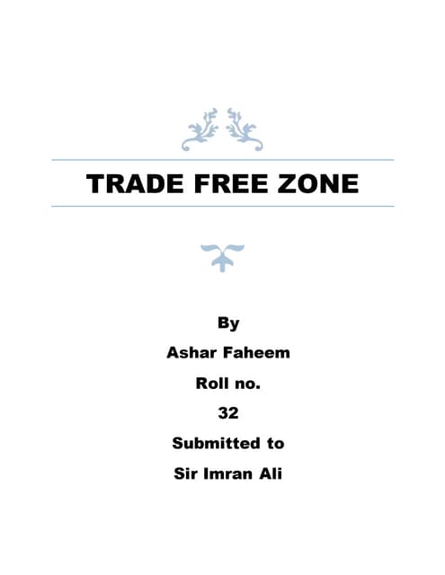 Setting Up A Special Economic Zone In The Form Of Free Trade And ...