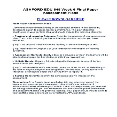 Ashford edu 645 week 6 final paper assessment plans | DOCX