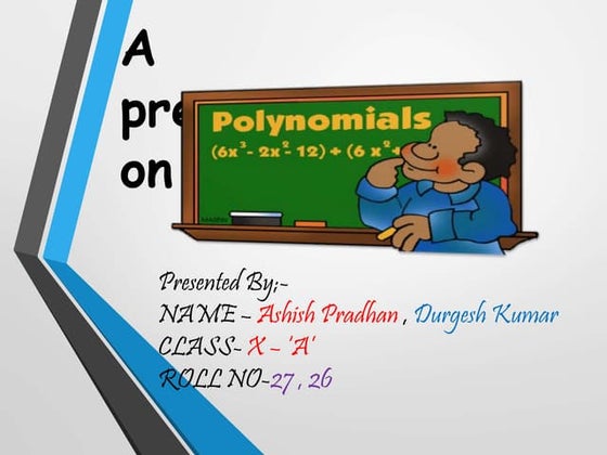 Presentation of Polynomial | PPT
