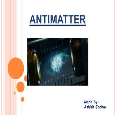 Anti Matter | PPTX