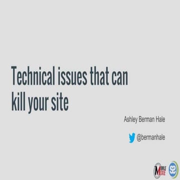 Technical Issues That Can Kill Your Site | PPT