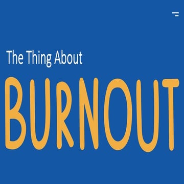 The Thing About Burnout, Post-Pandemic Edition | PPT