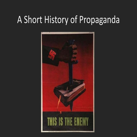 A Short History Of Propaganda | PPT