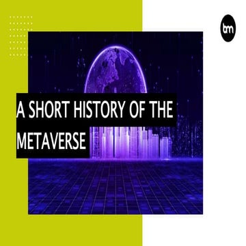 A Short History of the Metaverse | PPTX | Augmented Reality ...
