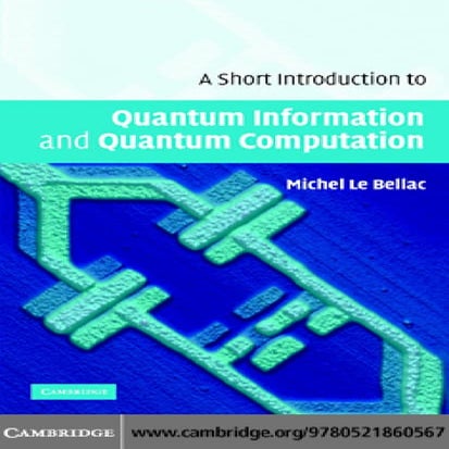 A Short Introduction to Quantum Information and Quantum.pdf