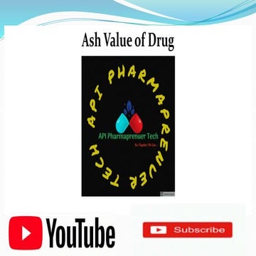 Ash Value Of Drug | PPTX