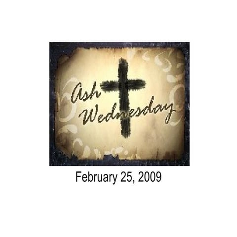 Ash Wednesday 2009 | PPT