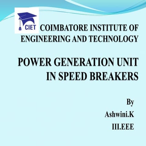 Power Generation Unit in Speed Breakers | PPTX