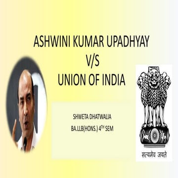 ASHWINI KUMAR UPADHYAY v/s Union of India.pptx