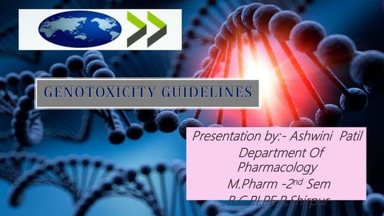 Genotoxicity studies | PPTX | Genetics | Science