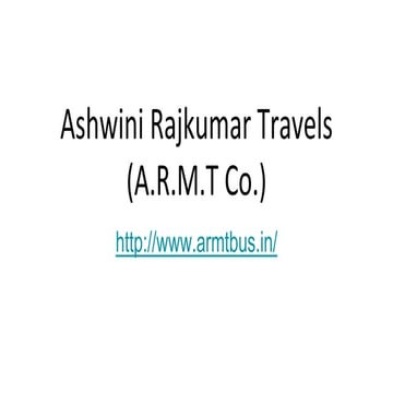 Ashwini Rajkumar Travels | Bus Booking | Reasonable Bus Tickets | PPTX