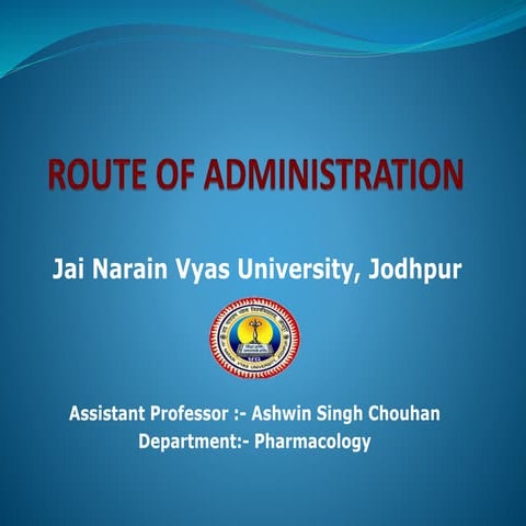 ROUTE OF ADMINISTRATION | PPTX