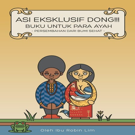 Asi Eksklusif Dong - buku untuk para ayah - Robin Lim | PDF
