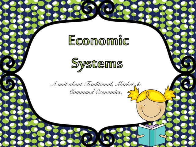 4-Different-Economic-Systems powerpoint presentation | PPT