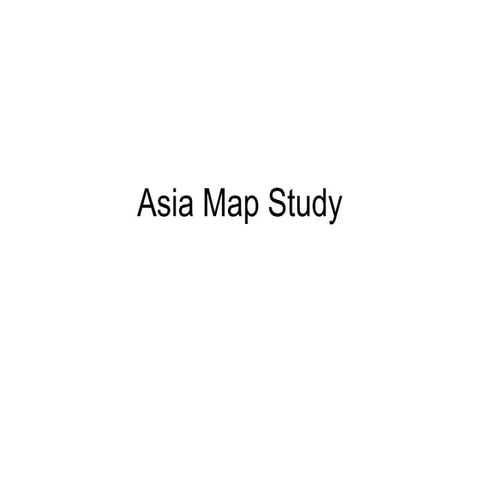 Asia map study | PPT