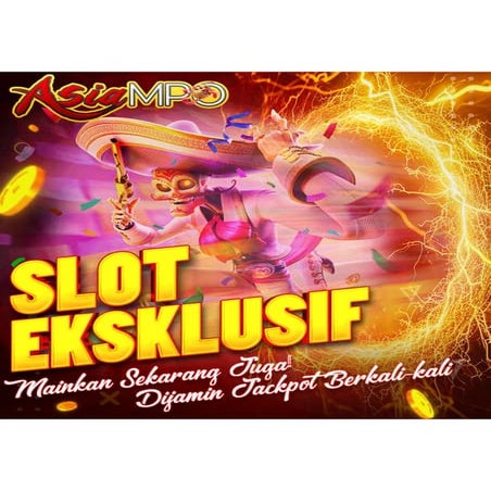 ASIAMPO SLOT EKSKLUSIF GAMPANG JACKPOT SEKALI DEPOSIT | PDF