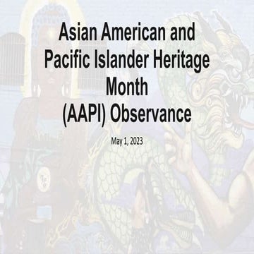 Asian American and Pacific Islander Heritage Month.pptx