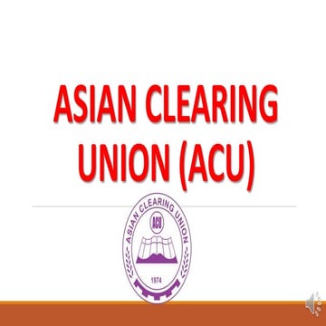 Asian Clearing Union | PPTX