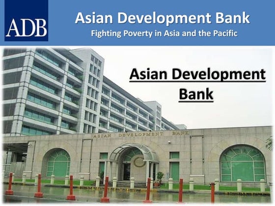Asian Development Bank | PPT | Business Banking & Finance | Business