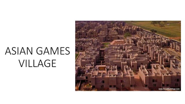 ASIAN GAMES VILLAGE | PPTX
