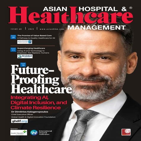 Asian Hospital & Healthcare Management - Issue 68.pdf