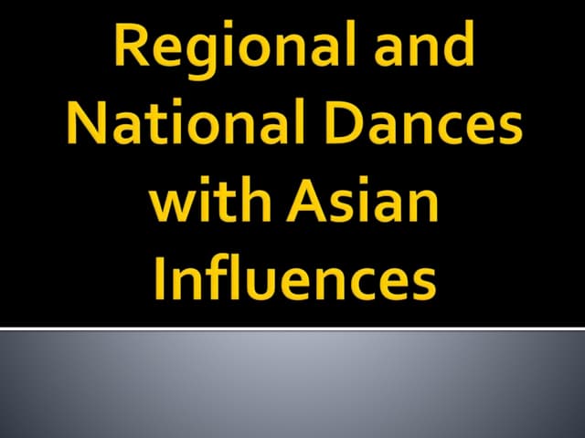 Philippine Folk Dances with Asian Influence | PPTX