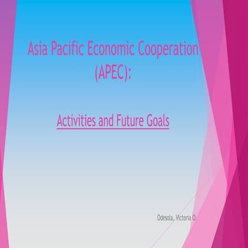 Asia Pacific Economic Cooperation (APEC) | PPTX