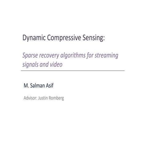asif-phd-slides-compressed-sensing-tutorial | PDF