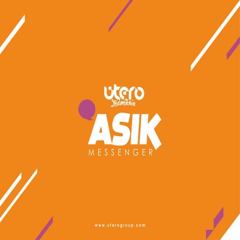 Asik Messenger | PPT