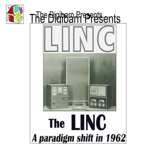 Bruce Damer presents a brief history of the LINC computer, and the 2007 ...