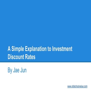 A simple explanation to investment discount rates | PPT