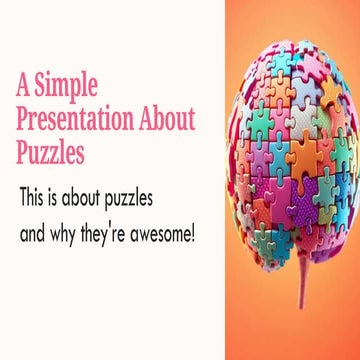 A Simple Presentation about Puzzles - Fun and Learning | PPTX
