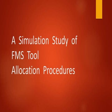 A simulation study of fms tool | PPTX