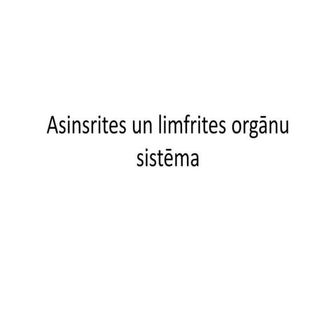 asinsrites un limfrites orgānu sistēmas | PDF