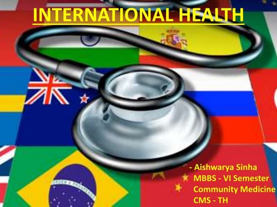 Lecture 4 international un agencies and health | PPT