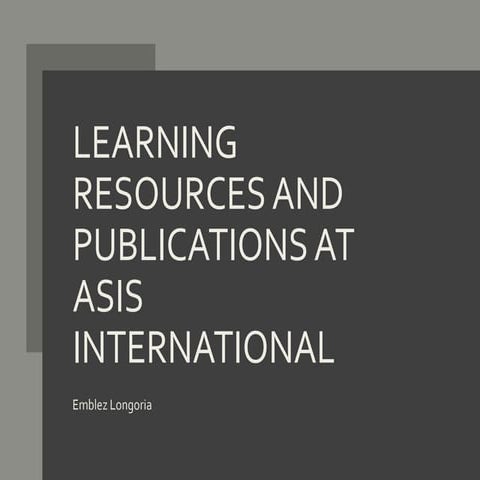 Learning Resources and Publications at ASIS International | PPTX