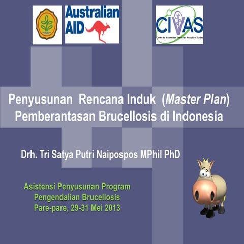 Asistensi Penyusunan Program Pengendalian Brucellosis - AIPEID, Pare ...