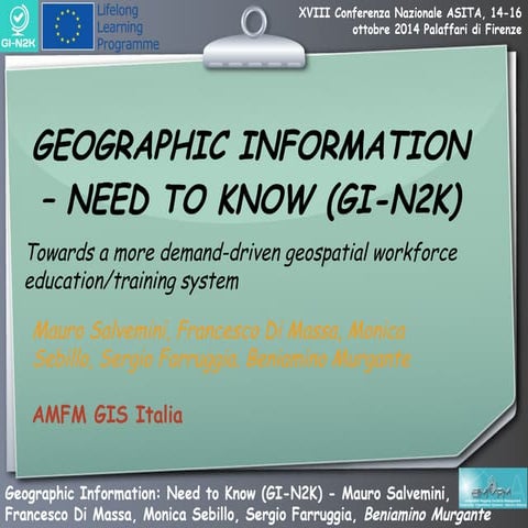 GEOGRAPHIC INFORMATION – NEED TO KNOW (GI-N2K) Towards a more demand ...