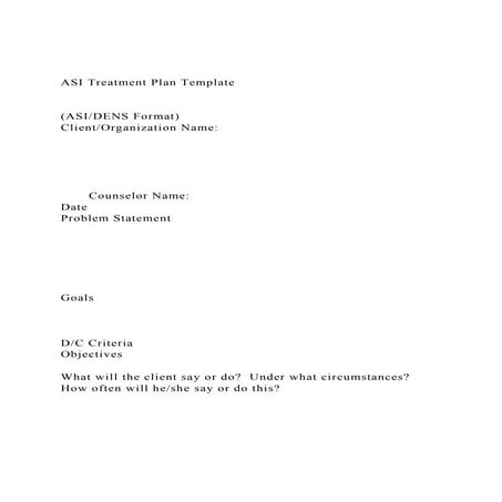 ASI Treatment Plan Template(ASIDENS Format)ClientOrgan.docx