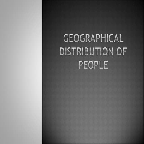 Geographical DIstribution Of human | PPTX