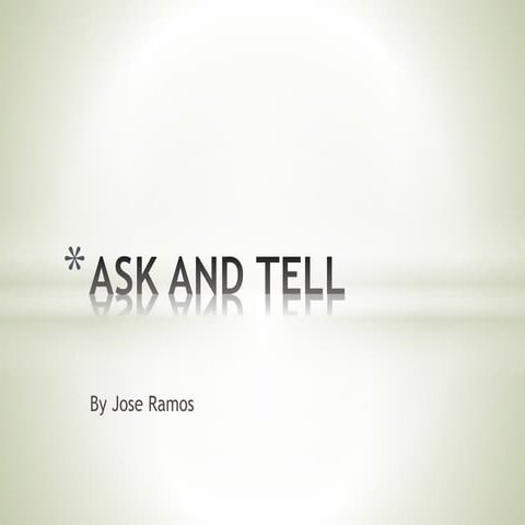 Ask and Tell | PPT