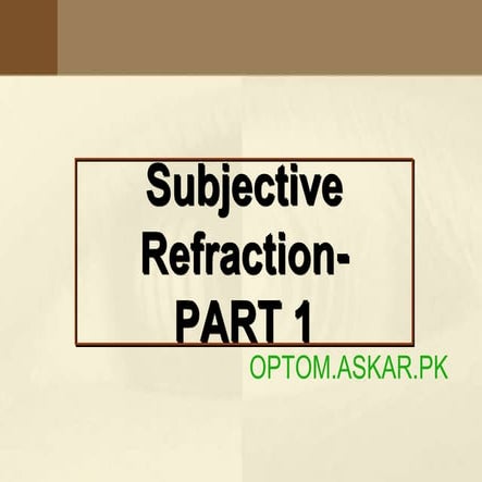 Subjective Refraction-1 | PPT