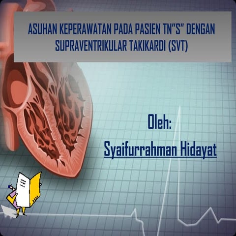 askep-svt.pptx asuhan keperawatan dengan | PPTX